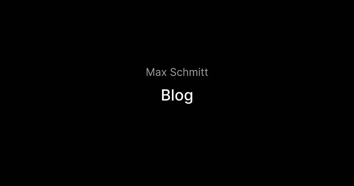 Blog – Max Schmitt