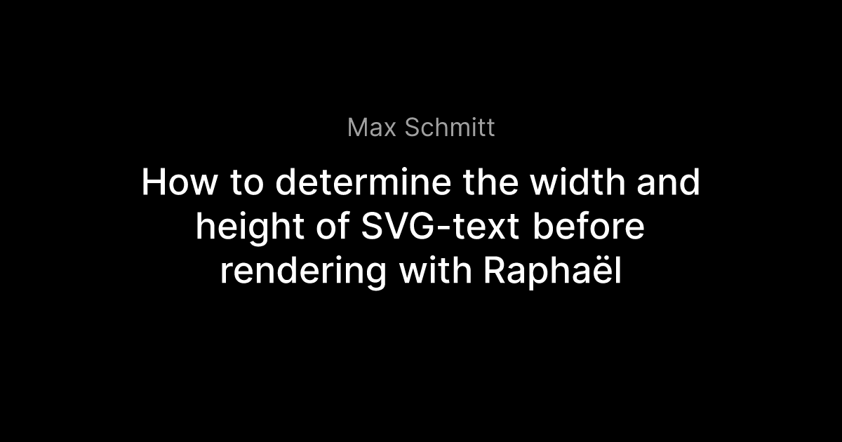 How to determine the width and height of SVG-text before rendering with ...